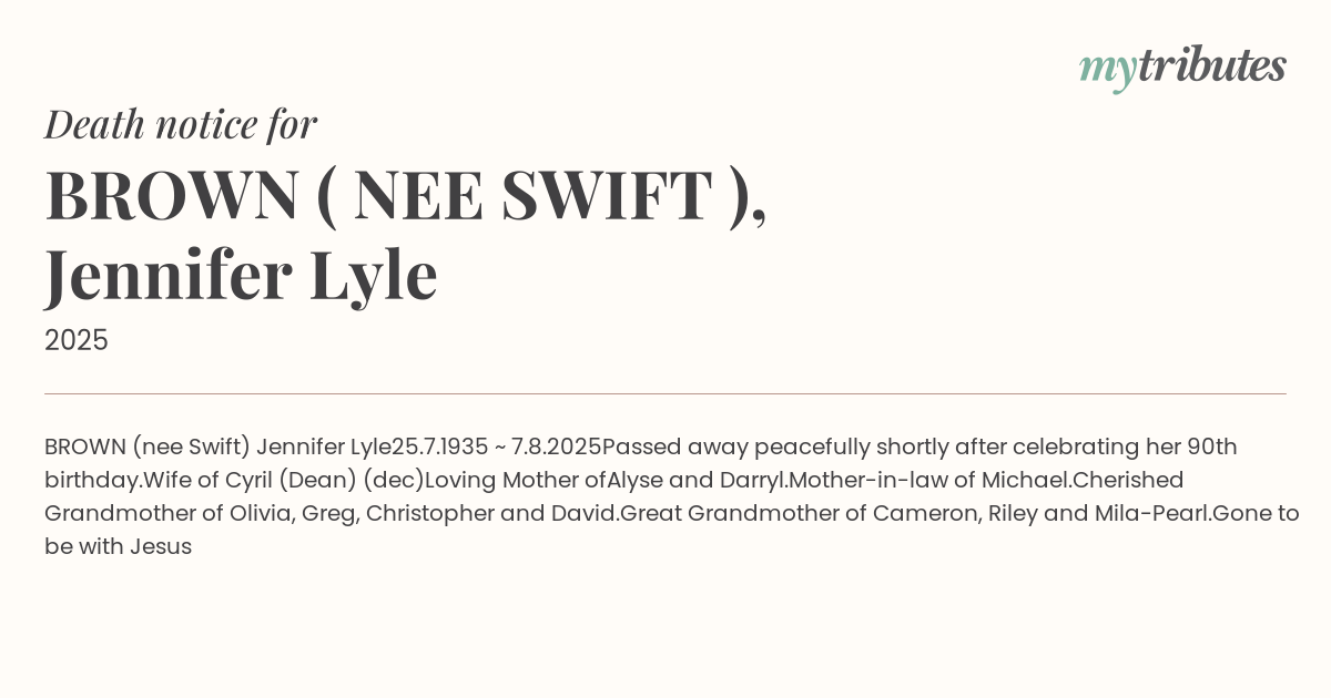 BROWN ( NEE SWIFT ), Jennifer Lyle | Death Notices | Adelaide | My Tributes