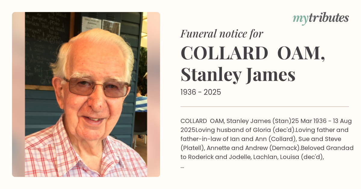 COLLARD OAM, Stanley James | Funeral Notices | Brisbane | My Tributes