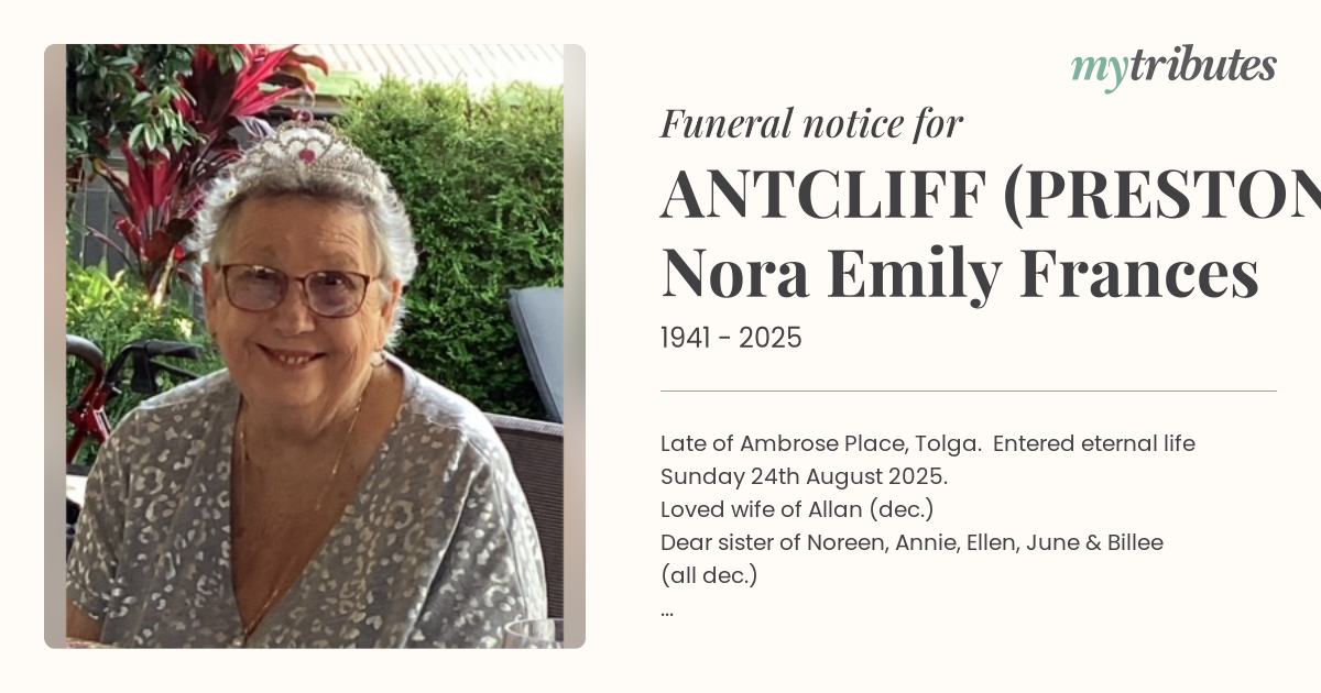 ANTCLIFF (PRESTON), Nora Emily Frances | Funeral Notices | Cairns | My ...