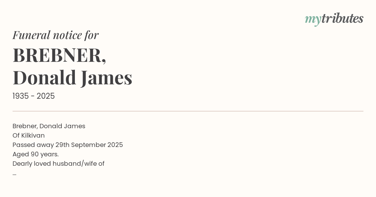 BREBNER, Donald James | Funeral Notices | Brisbane, Townsville | My ...