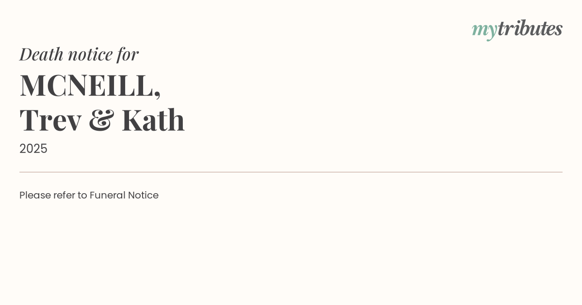 MCNEILL, Trev & Kath | Death Notices | Adelaide | Gold Coast Bulletin