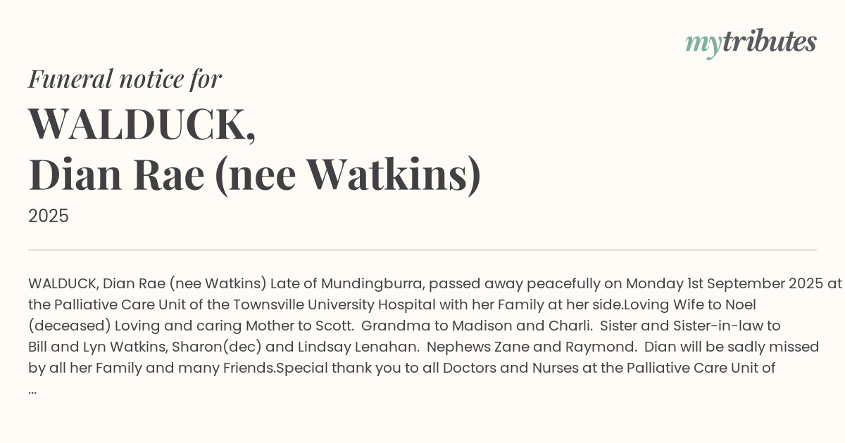 WALDUCK, Dian Rae (nee Watkins) | Funeral Notices | Townsville | My ...