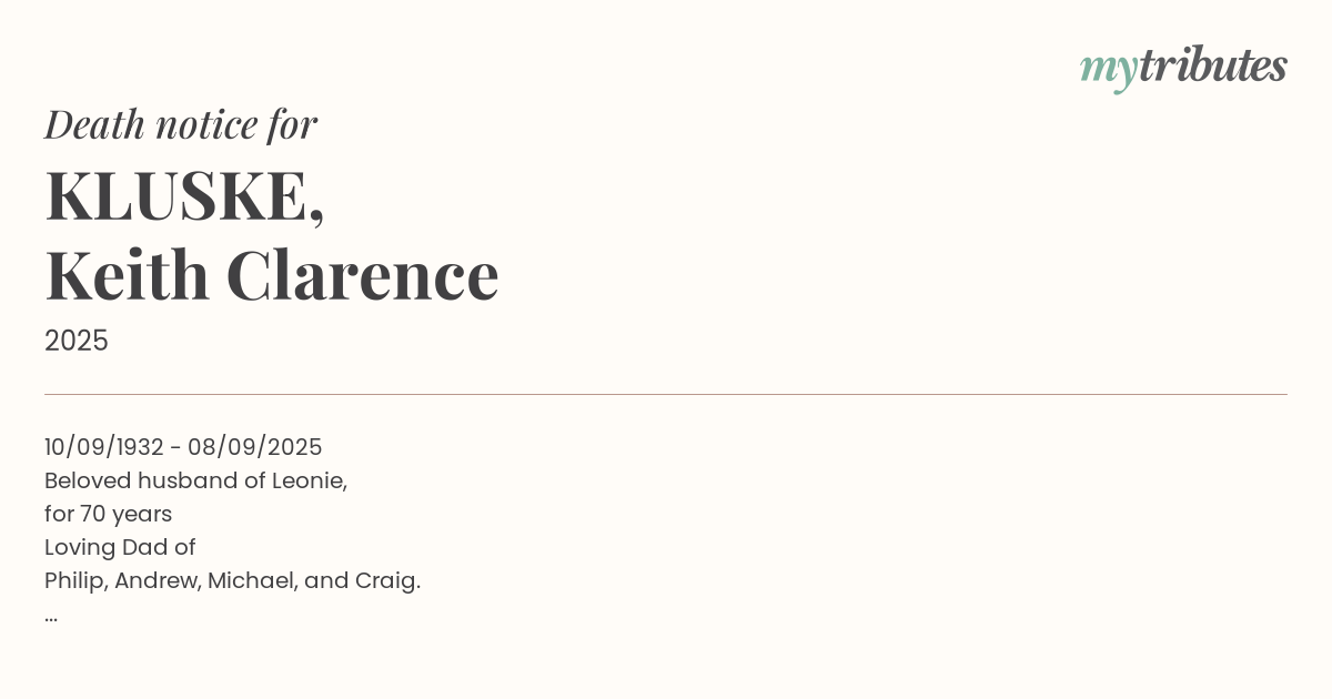 KLUSKE, Keith Clarence | Death Notices | Adelaide | Herald Sun