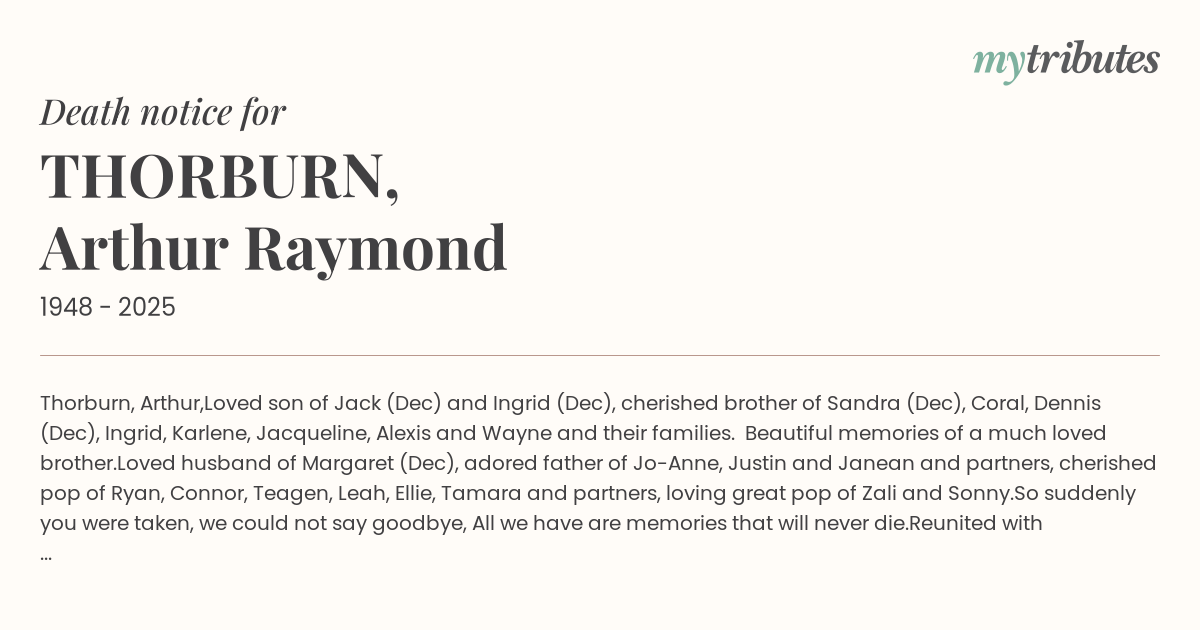 THORBURN, Arthur Raymond | Death Notices | Melbourne | My Tributes