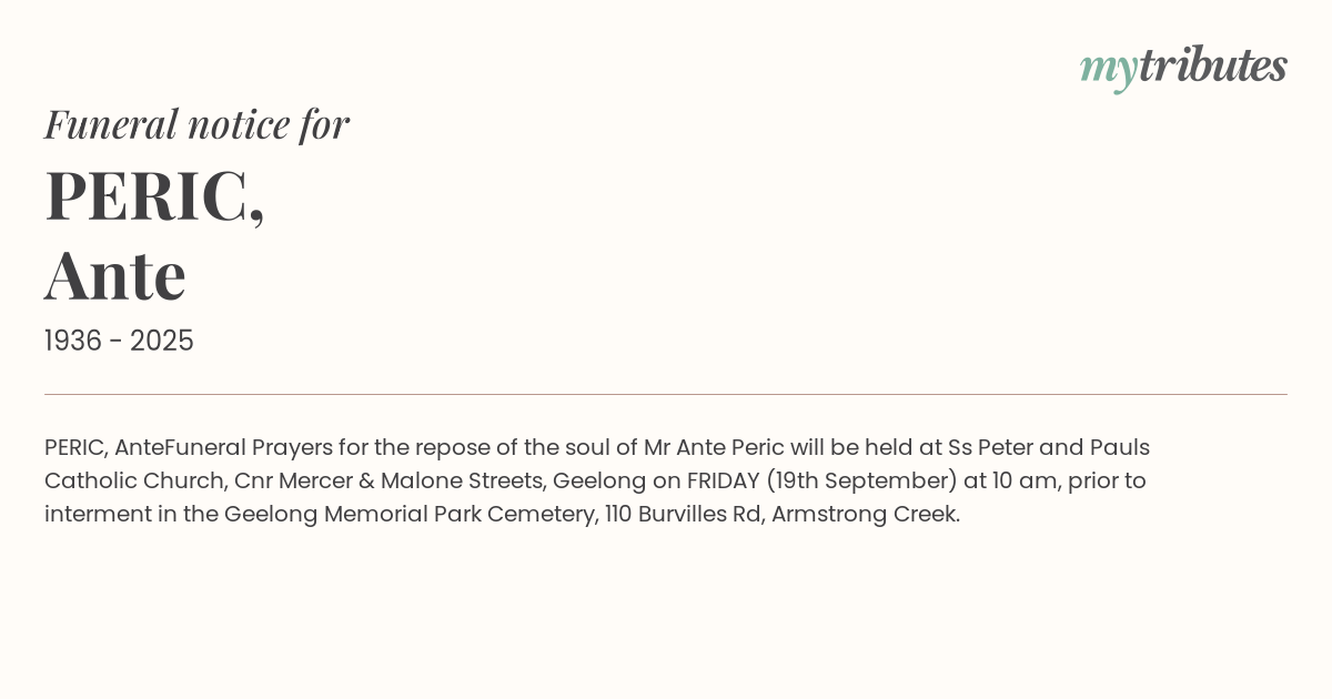 PERIC, Ante | Funeral Notices | Geelong | My Tributes