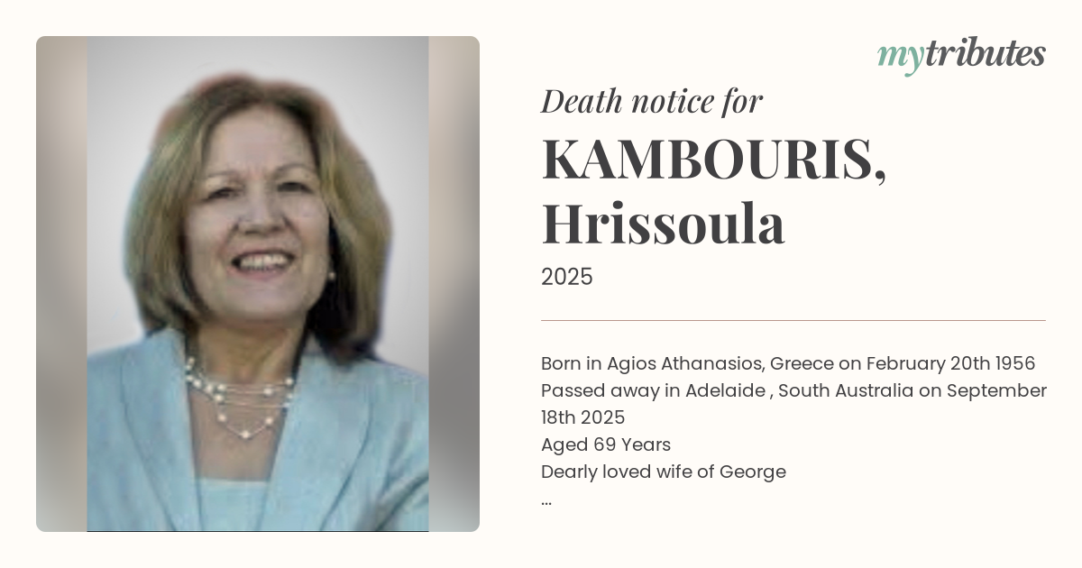 KAMBOURIS, Hrissoula | Death Notices | Adelaide | The Advertiser