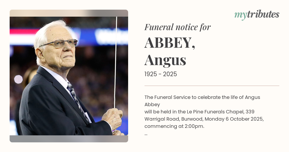 ABBEY, Angus | Funeral Notices | Melbourne | My Tributes