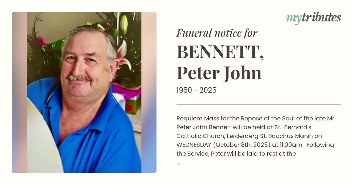 BENNETT, Peter John | Funeral Notices | Melbourne | The Mercury
