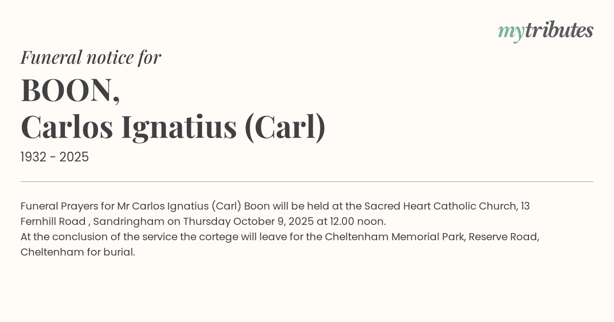 BOON, Carlos Ignatius (Carl) | Funeral Notices | Melbourne | My Tributes