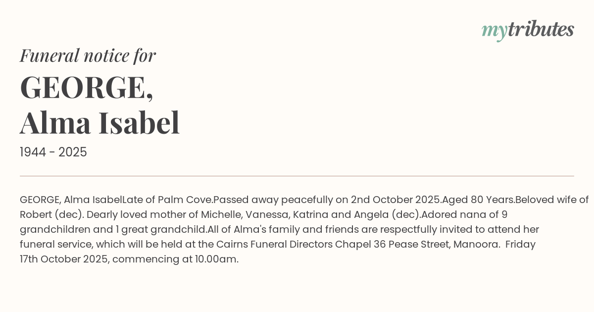 GEORGE, Alma Isabel | Funeral Notices | Cairns | My Tributes