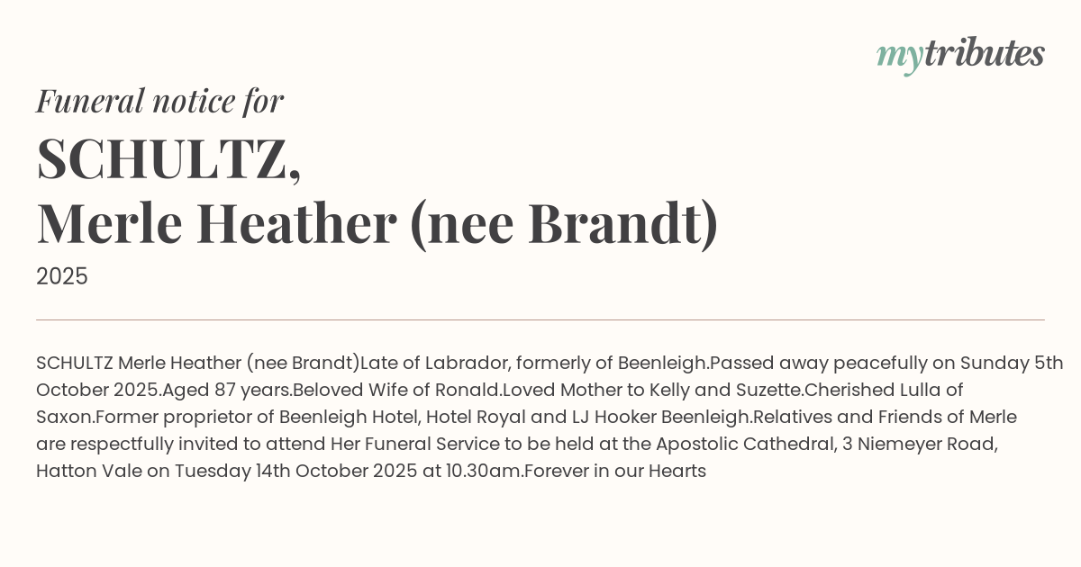 SCHULTZ, Merle Heather (nee Brandt) | Funeral Notices | Brisbane | My ...