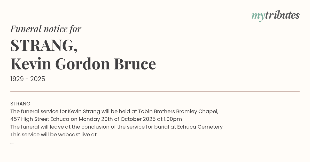 STRANG, Kevin Gordon Bruce | Funeral Notices | Melbourne | My Tributes