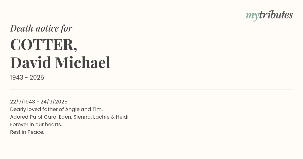 COTTER, David Michael | Death Notices | Melbourne | My Tributes