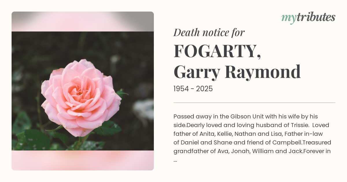 FOGARTY, Garry Raymond | Death Notices | Tasmania | My Tributes