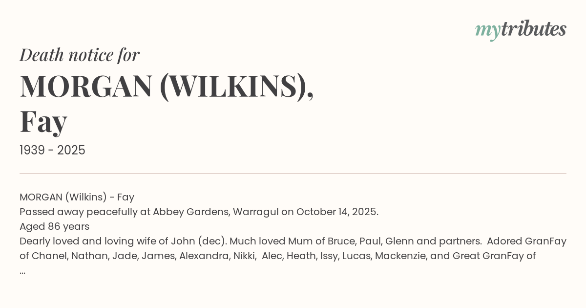 MORGAN (WILKINS), Fay | Death Notices | Melbourne | Herald Sun