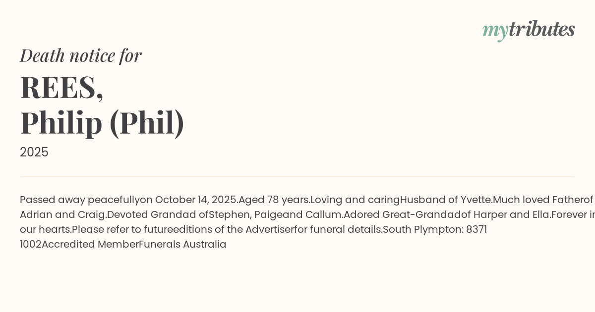 REES, Philip (Phil) | Death Notices | Adelaide | My Tributes