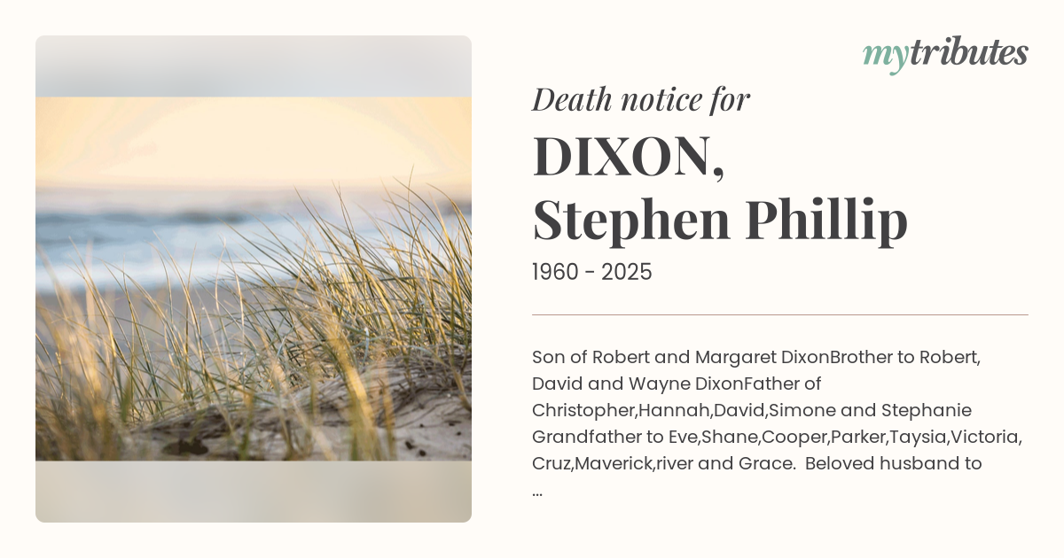 DIXON, Stephen Phillip | Death Notices | Melbourne | My Tributes