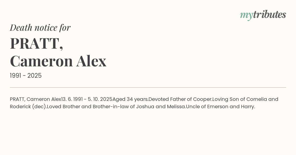 PRATT, Cameron Alex | Death Notices | Adelaide | My Tributes
