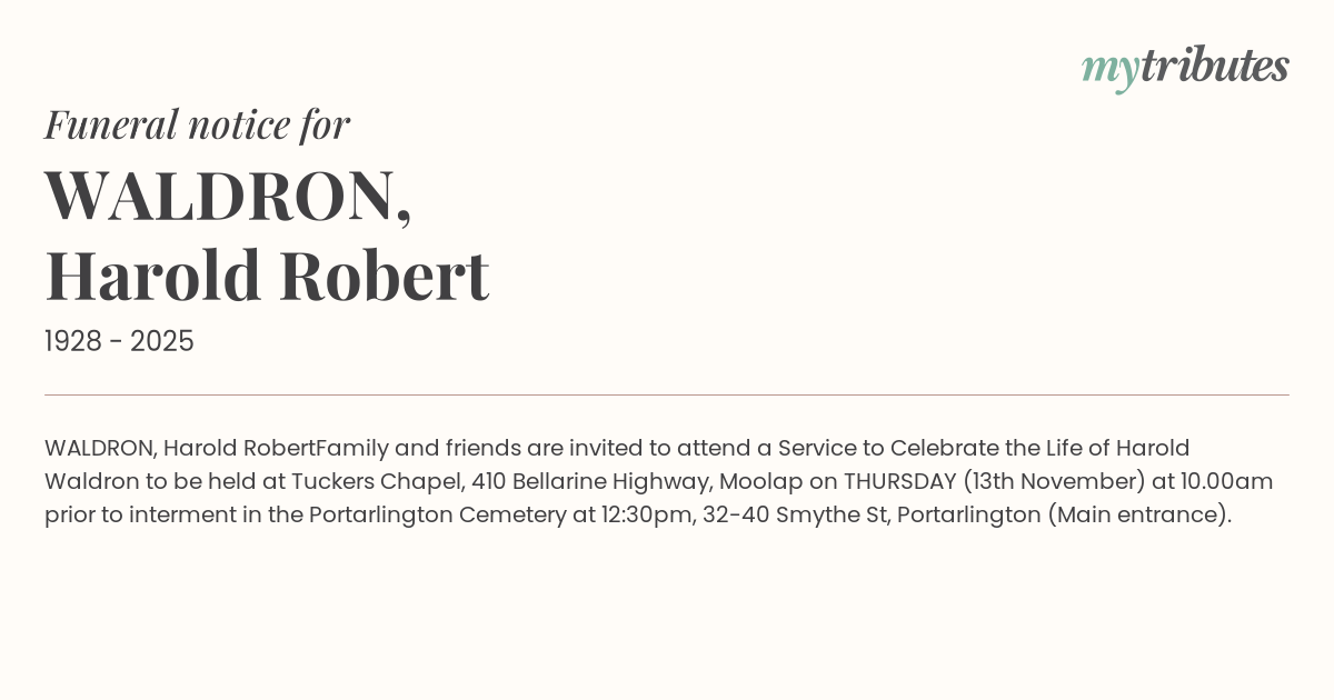 WALDRON, Harold Robert | Funeral Notices | Geelong, Melbourne | My Tributes