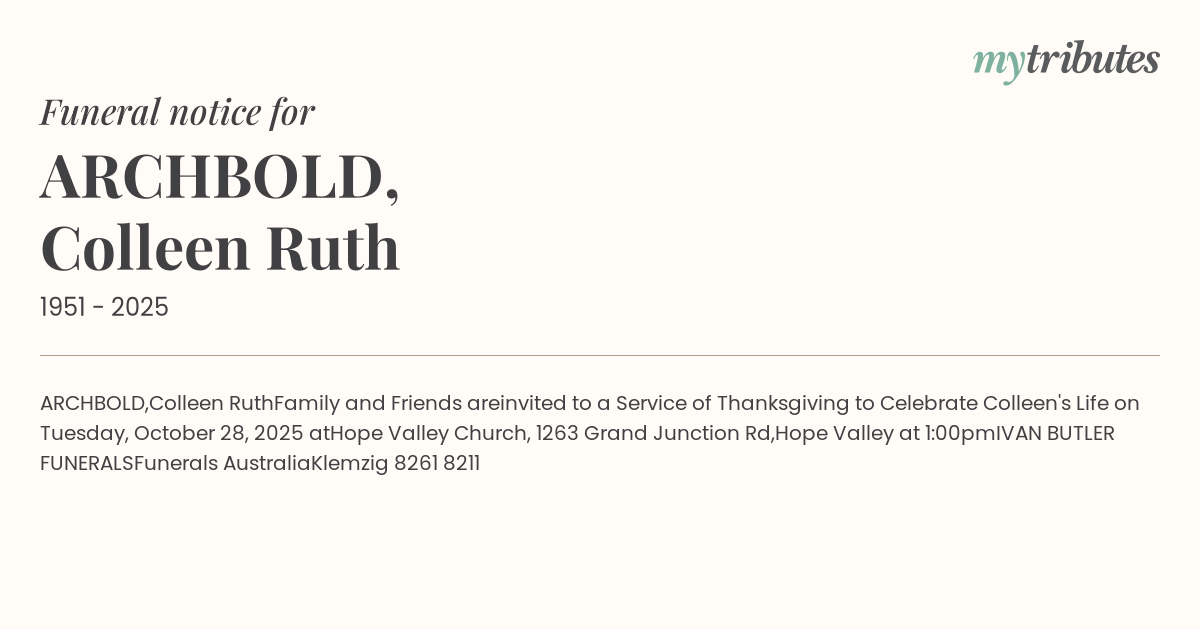 ARCHBOLD, Colleen Ruth | Funeral Notices | Adelaide | My Tributes