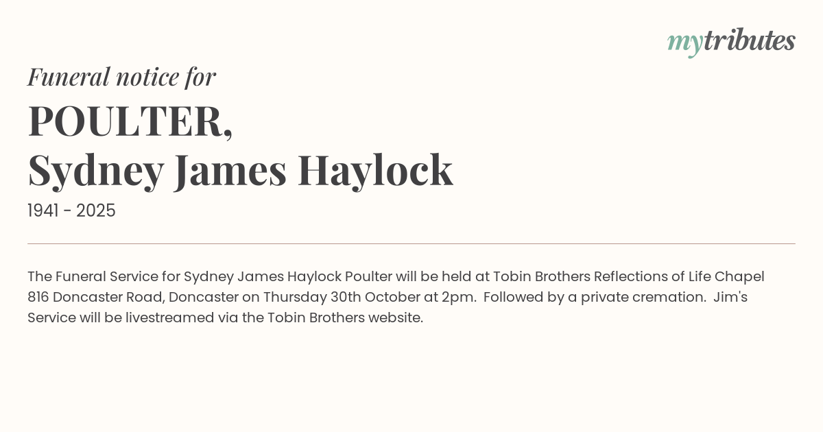 POULTER, Sydney James Haylock | Funeral Notices | Melbourne | My Tributes