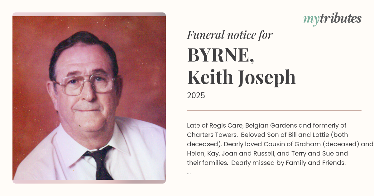 BYRNE, Keith Joseph | Funeral Notices | Townsville | My Tributes