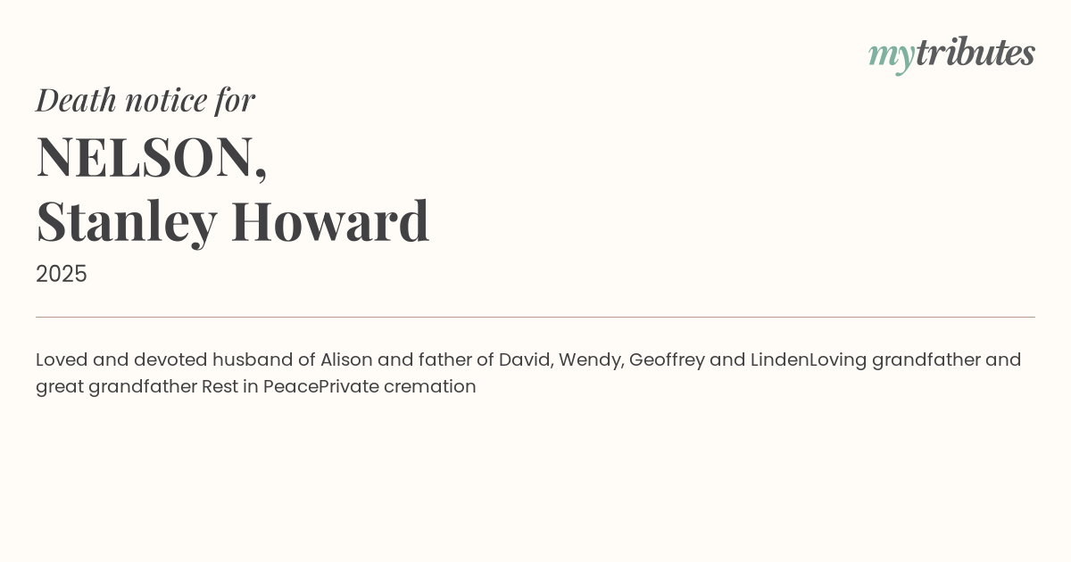 NELSON, Stanley Howard | Death Notices | Melbourne | My Tributes