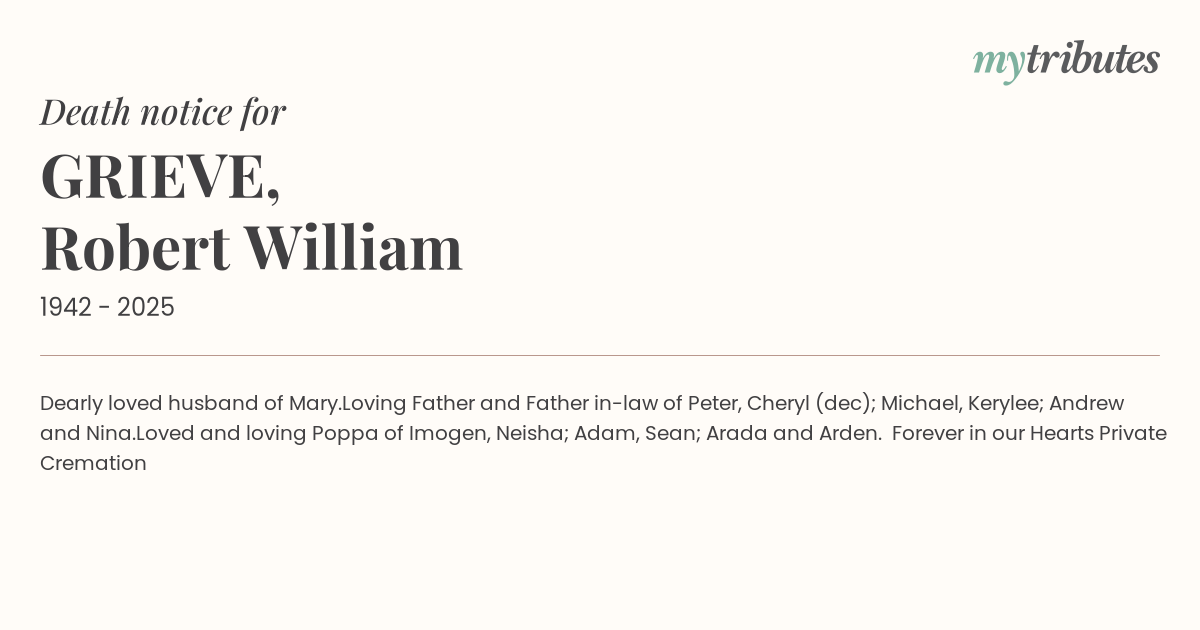 GRIEVE, Robert William | Death Notices | Melbourne | My Tributes
