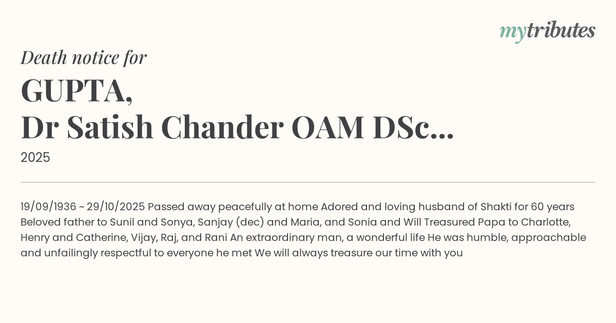 GUPTA, Dr Satish Chander OAM DSc FRTPI MPIA DipTP DipCEng | Death ...