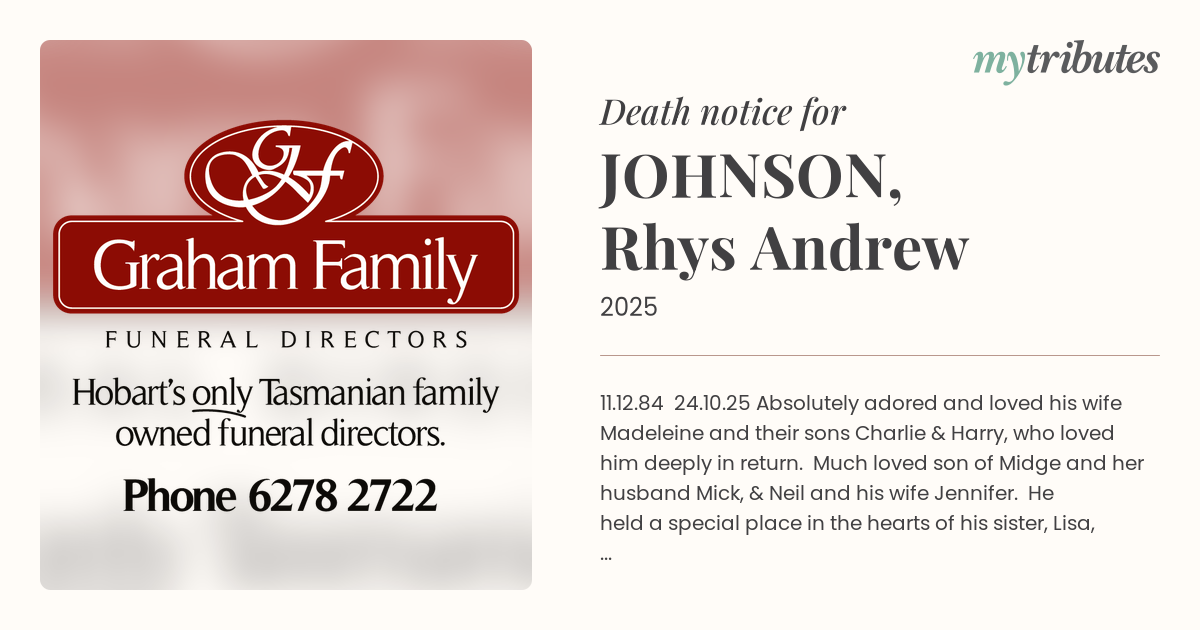 JOHNSON, Rhys Andrew | Death Notices | Adelaide, Tasmania | My Tributes