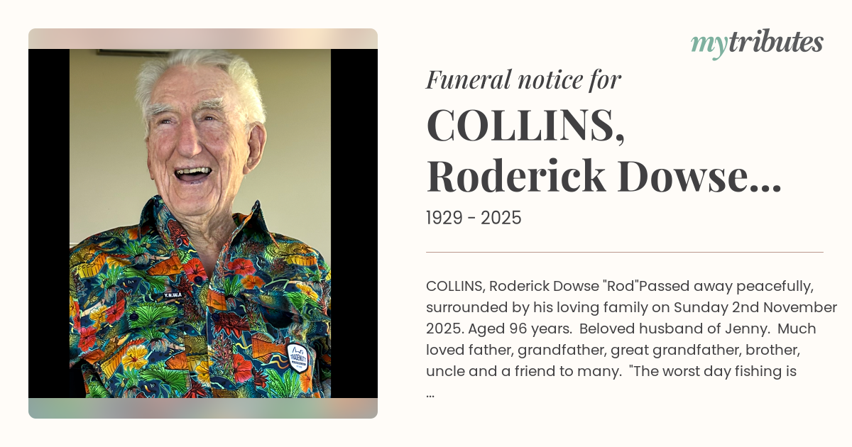 COLLINS, Roderick Dowse "Rod" | Funeral Notices | Cairns | My Tributes