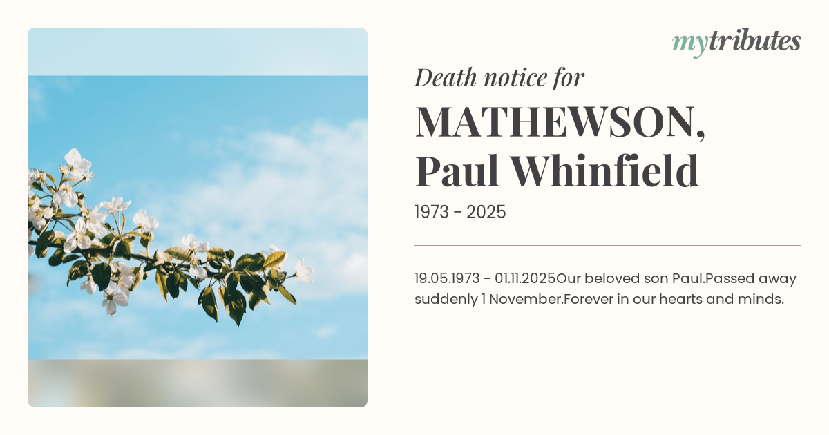 MATHEWSON, Paul Whinfield | Death Notices | Melbourne | My Tributes