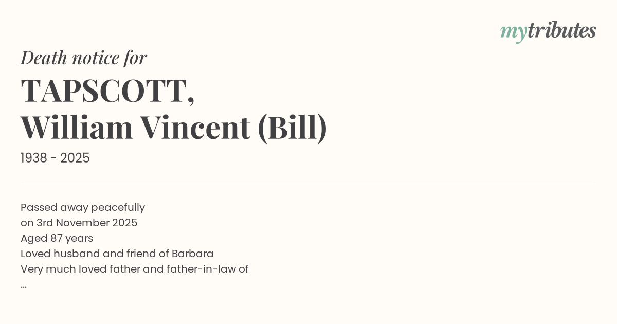 TAPSCOTT, William Vincent (Bill) | Death Notices | Adelaide | My Tributes