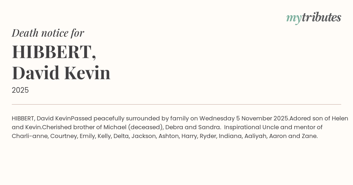 HIBBERT, David Kevin | Death Notices | Adelaide | My Tributes