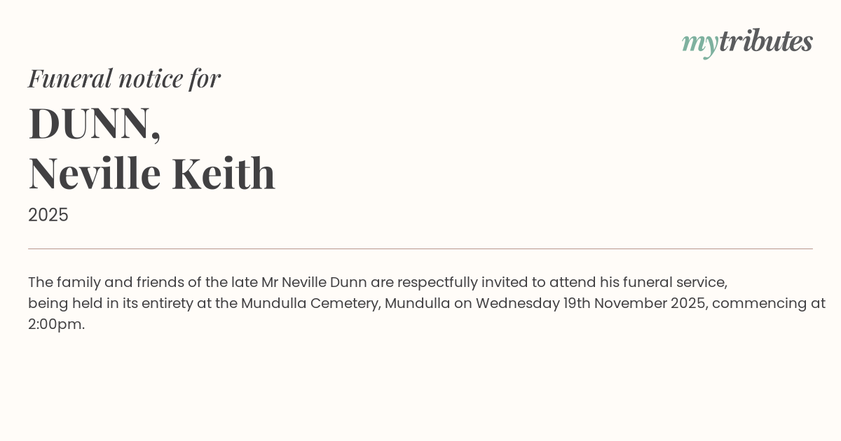 DUNN, Neville Keith | Funeral Notices | Adelaide | My Tributes