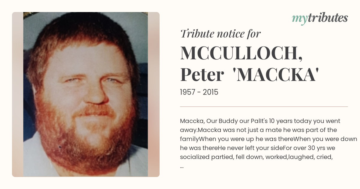 MCCULLOCH, Peter 'MACCKA' | Tributes | Cairns | My Tributes