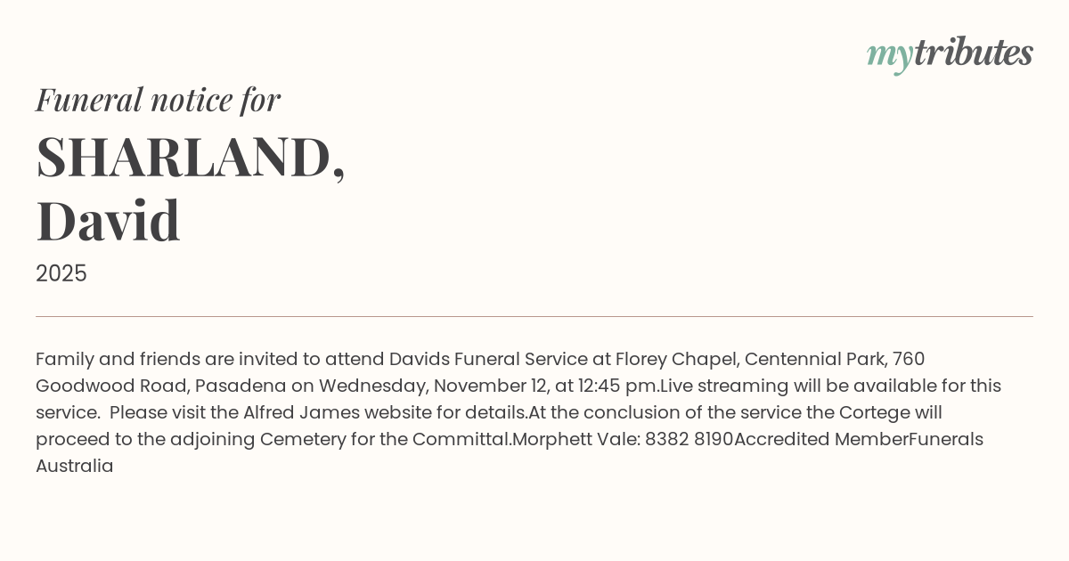 SHARLAND, David | Funeral Notices | Adelaide | My Tributes