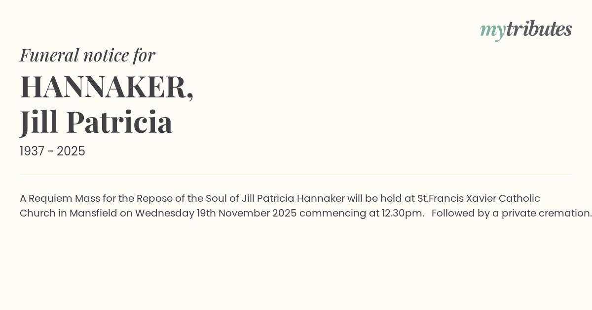 HANNAKER, Jill Patricia | Funeral Notices | Melbourne | Gold Coast Bulletin