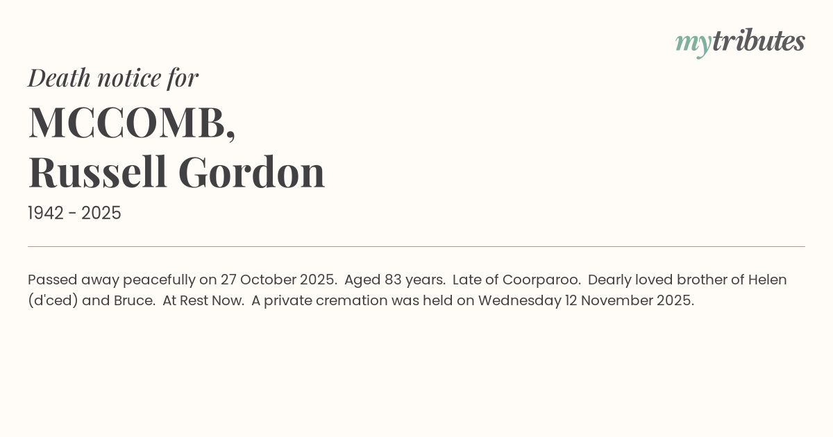 MCCOMB, Russell Gordon | Death Notices | Brisbane | The Courier Mail