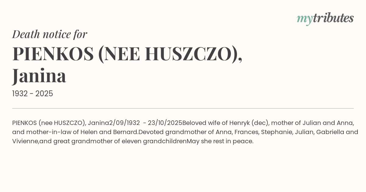 PIENKOS (NEE HUSZCZO), Janina | Death Notices | Melbourne | My Tributes