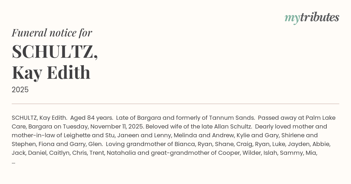 SCHULTZ, Kay Edith | Funeral Notices | Brisbane | My Tributes