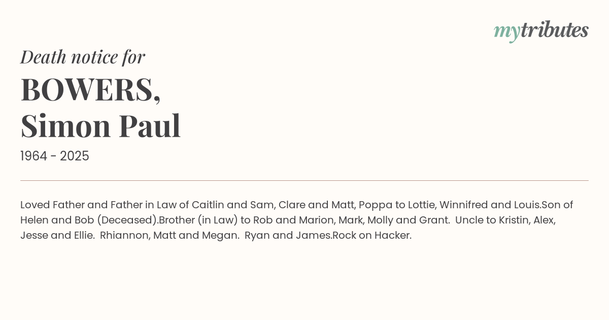 BOWERS, Simon Paul | Death Notices | Adelaide | My Tributes