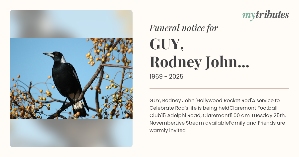 GUY, Rodney John 'Hollywood Rocket Rod' | Funeral Notices | Tasmania ...