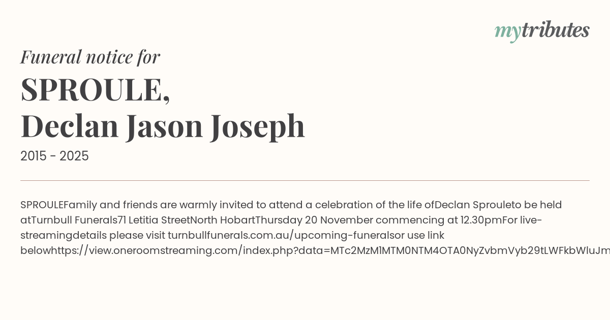 SPROULE, Declan Jason Joseph | Funeral Notices | Tasmania | My Tributes