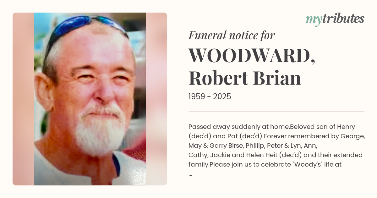 WOODWARD, Robert Brian | Funeral Notices | Cairns | My Tributes