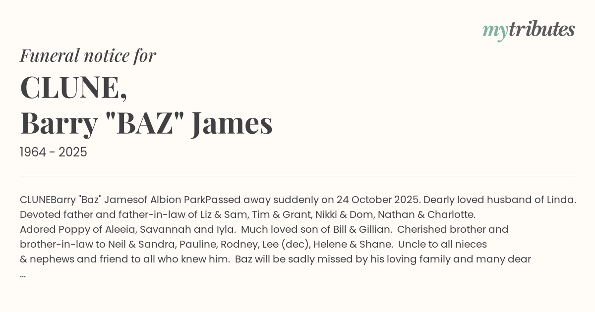 CLUNE, Barry "BAZ" James | Funeral Notices | Sydney | Gold Coast Bulletin