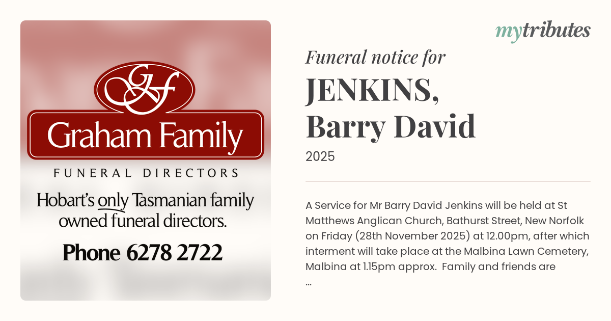 JENKINS, Barry David | Funeral Notices | Tasmania | My Tributes