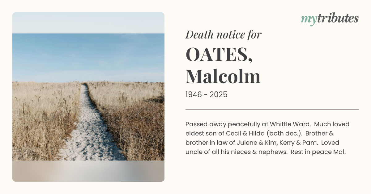 OATES, Malcolm | Death Notices | Tasmania | The Mercury