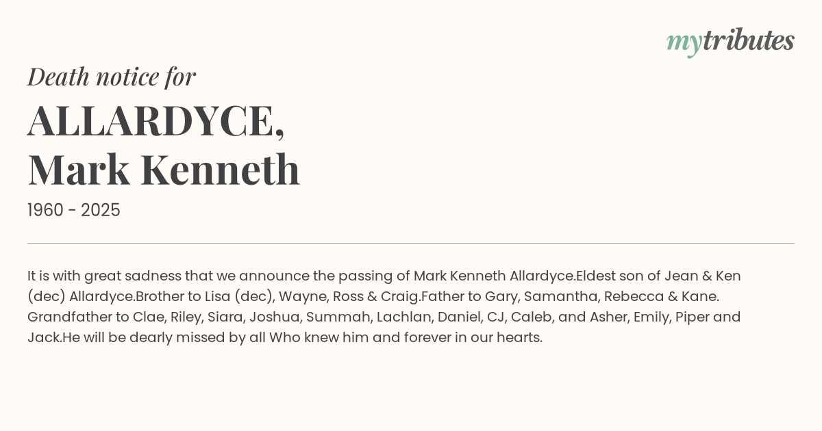 ALLARDYCE, Mark Kenneth | Death Notices | Melbourne | My Tributes