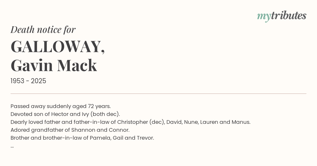 GALLOWAY, Gavin Mack | Death Notices | Melbourne | My Tributes